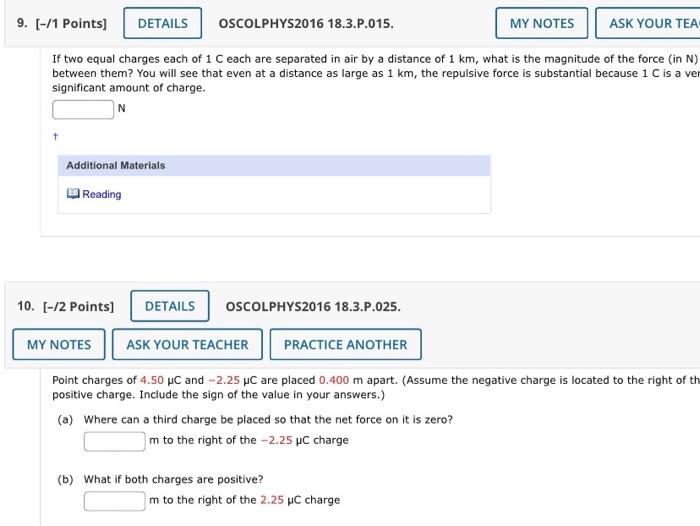 Solved If two equal charges each of 1C each are separated in | Chegg.com