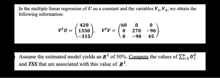 Solved In the multiple linear regression of U on a constant | Chegg.com