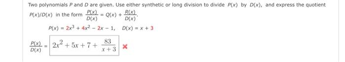 Solved Two polynomials P and D are given. Use either | Chegg.com