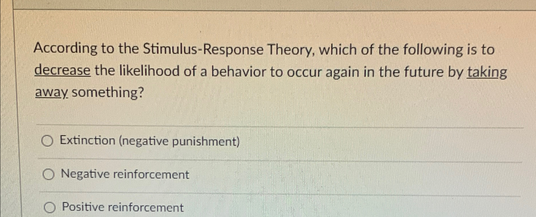 Solved According to the Stimulus-Response Theory, which of | Chegg.com