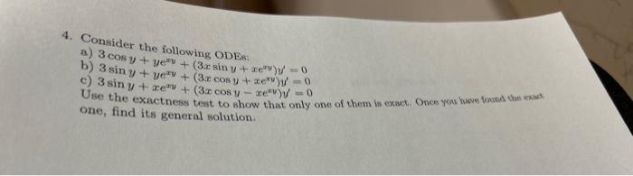 Solved 4. Consider the following ODEs: a) | Chegg.com