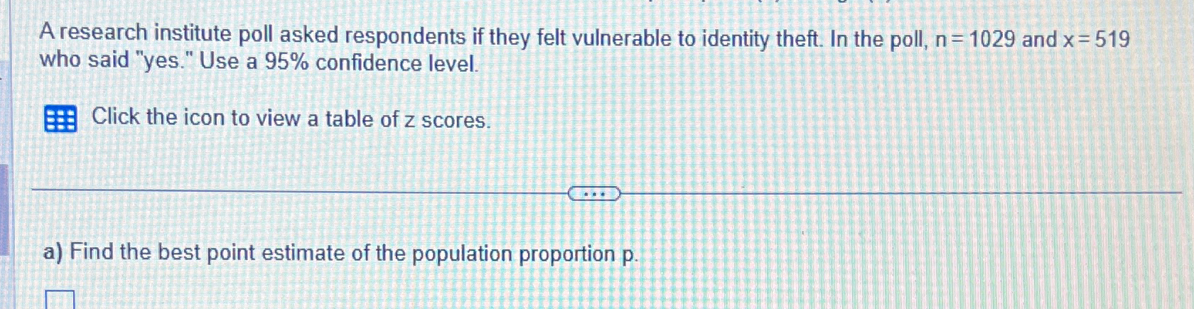 Solved A research institute poll asked respondents if they | Chegg.com