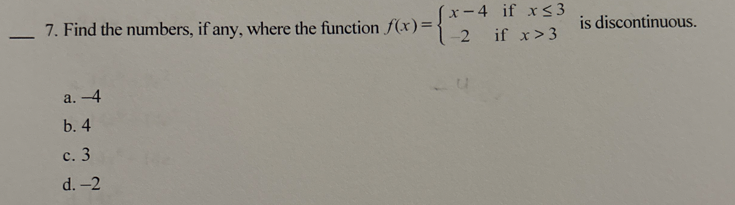Solved Find the numbers, if any, where the function | Chegg.com