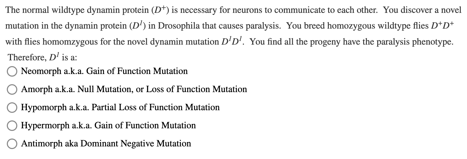 Solved The normal wildtype dynamin protein (D+)is necessary | Chegg.com