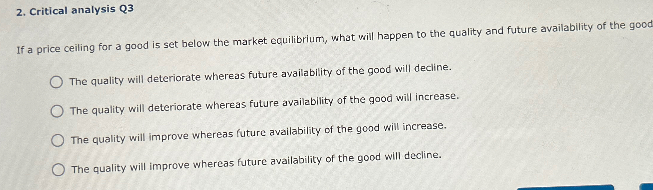 Solved Critical analysis Q3If a price ceiling for a good is | Chegg.com