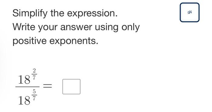 Solved Simplify the expression. Write your answer using only | Chegg.com