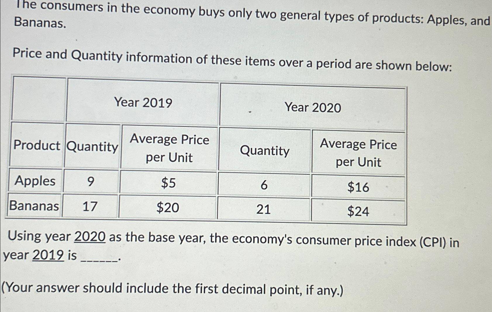 Solved The consumers in the economy buys only two general | Chegg.com