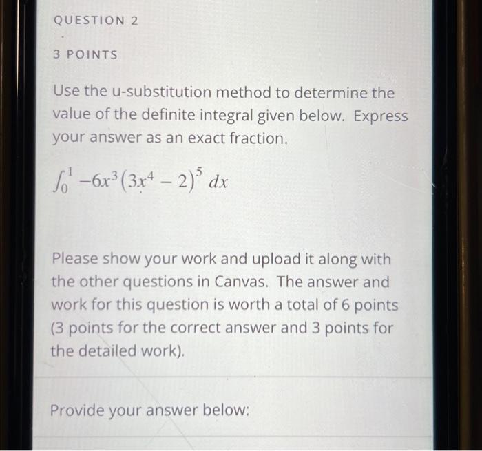 Solved QUESTION 2 3 POINTS Use the u-substitution method to | Chegg.com
