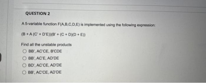 Solved A 5-variable function F(A,B,C,D,E) is implemented | Chegg.com