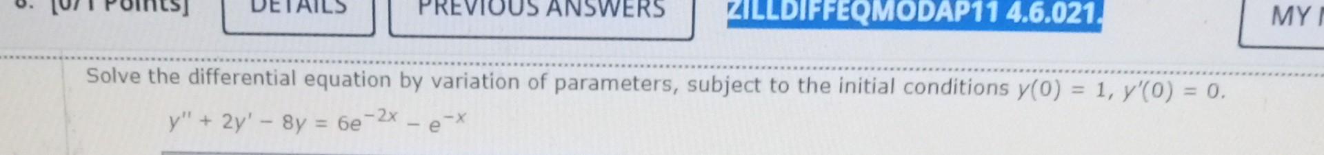 Solved Solve the differential equation by variation of | Chegg.com