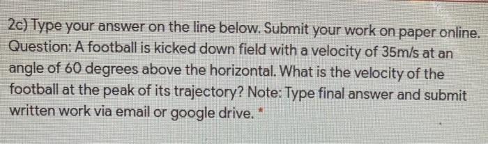 Solved 2c) Type your answer on the line below. Submit your | Chegg.com