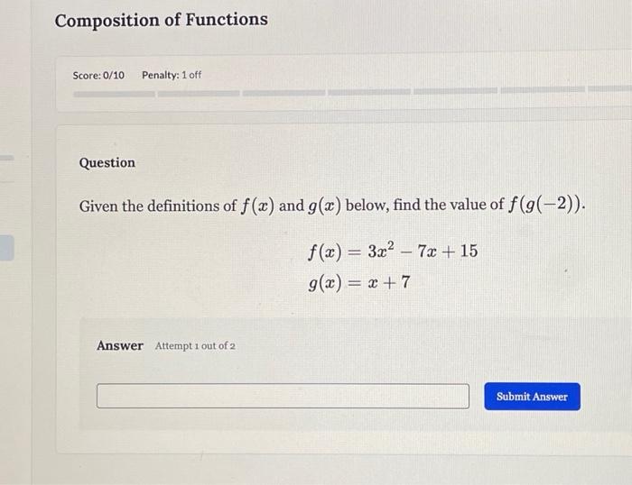 Solved Composition of Functions Score: 0/10 Penalty: 1 off | Chegg.com
