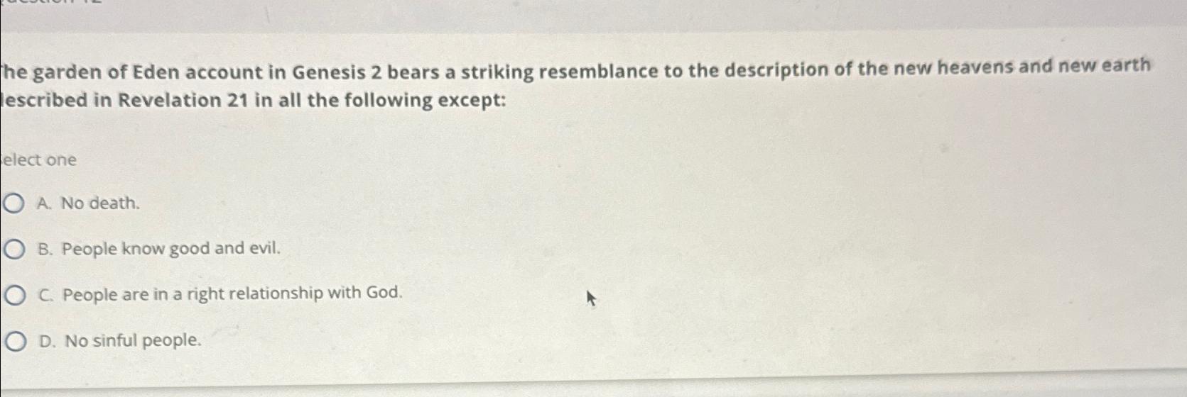 Solved The garden of Eden account in Genesis 2 ﻿bears a | Chegg.com