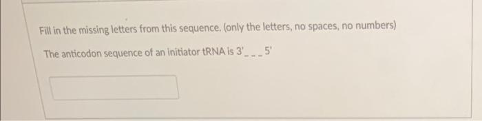 Solved Fill in the missing letters from this sequence. (only | Chegg.com