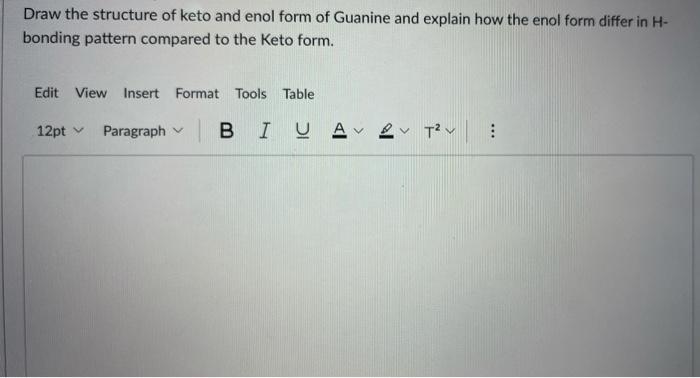 Solved Draw the structure of keto and enol form of Guanine | Chegg.com