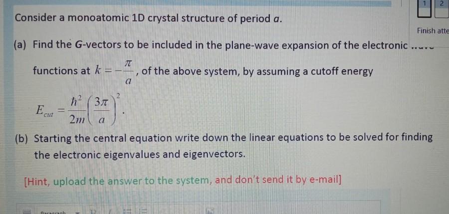 Solved 2 Consider a monoatomic 1D crystal structure of | Chegg.com