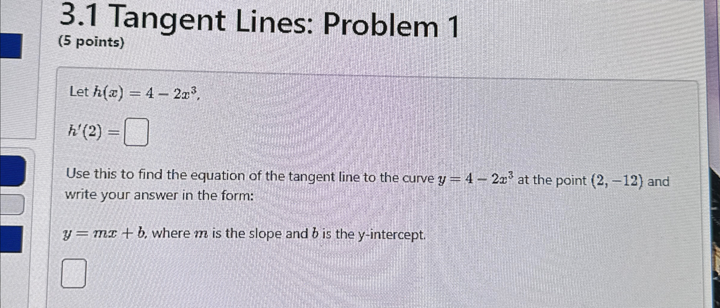 Solved 3.1 ﻿Tangent Lines: Problem 1(5 ﻿points)Let | Chegg.com