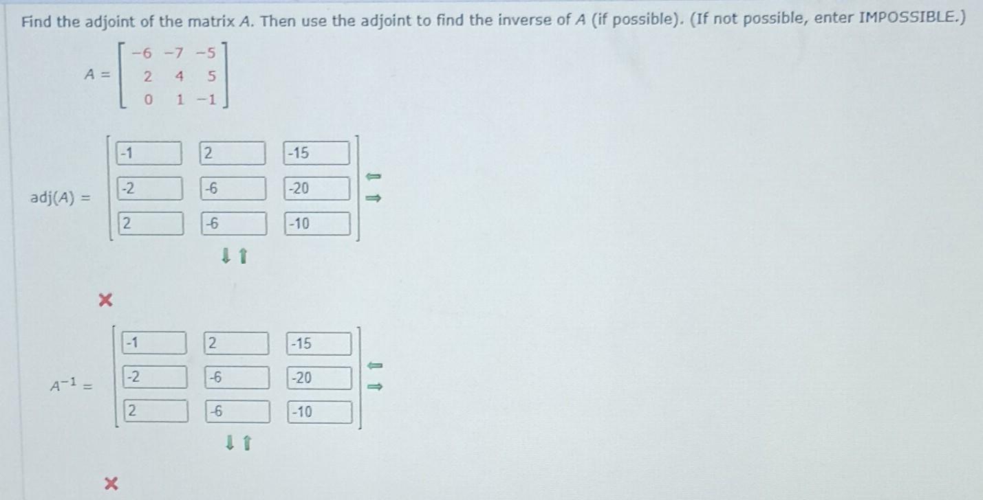 Solved Find the adjoint of the matrix A. Then use the | Chegg.com
