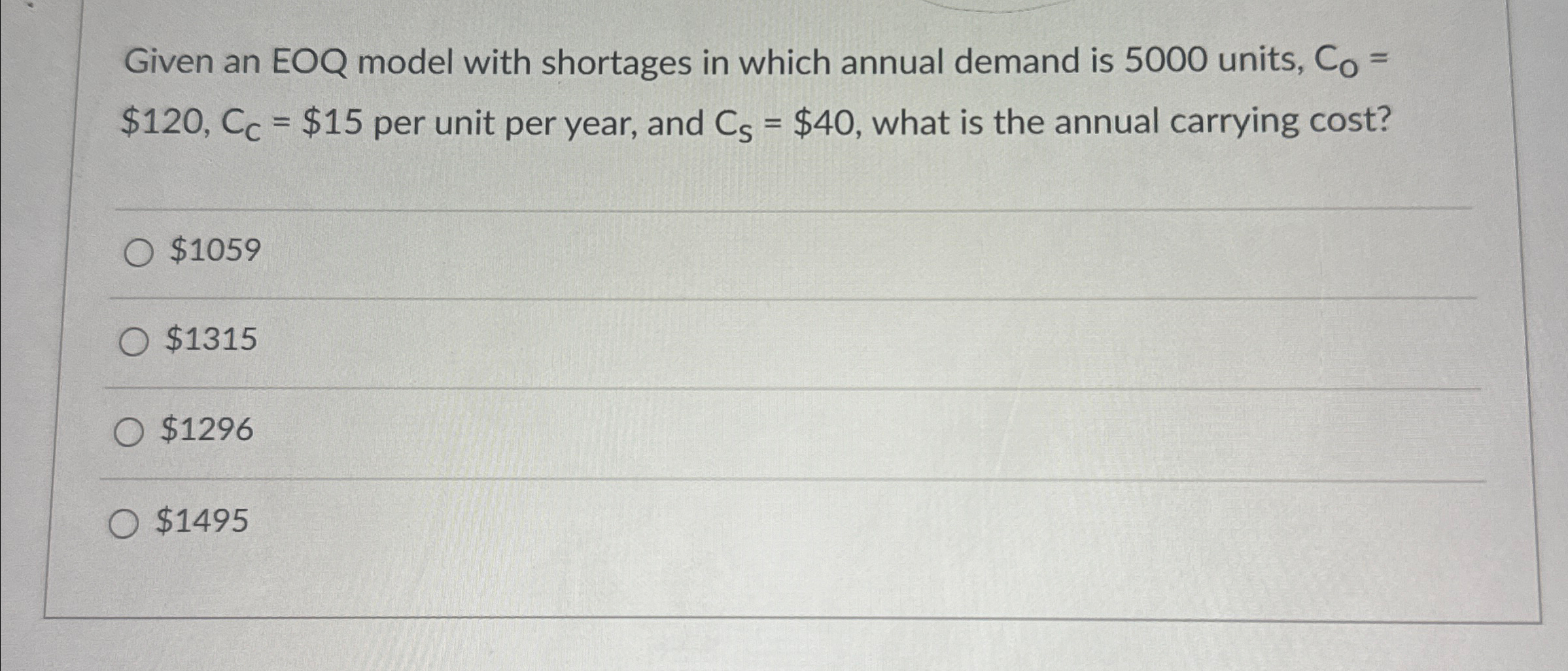 Solved Given an EOQ model with shortages in which annual | Chegg.com