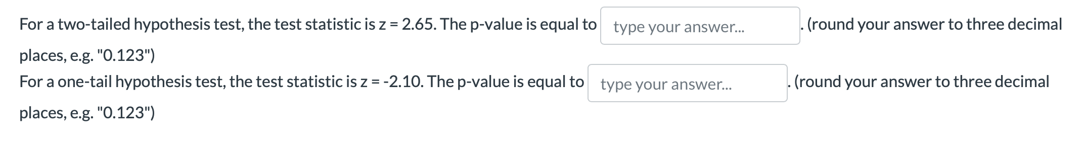 Solved For A Two Tailed Hypothesis Test The Test Statistic
