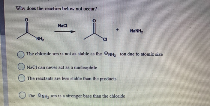 Solved Why does the reaction below not occur? TEL- Naci | Chegg.com