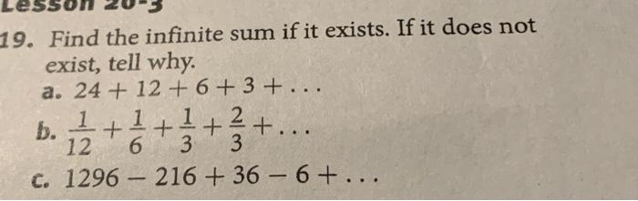 Solved 9. Find the infinite sum if it exists. If it does not | Chegg.com