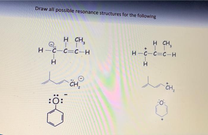 Solved Draw all possible resonance structures for the | Chegg.com