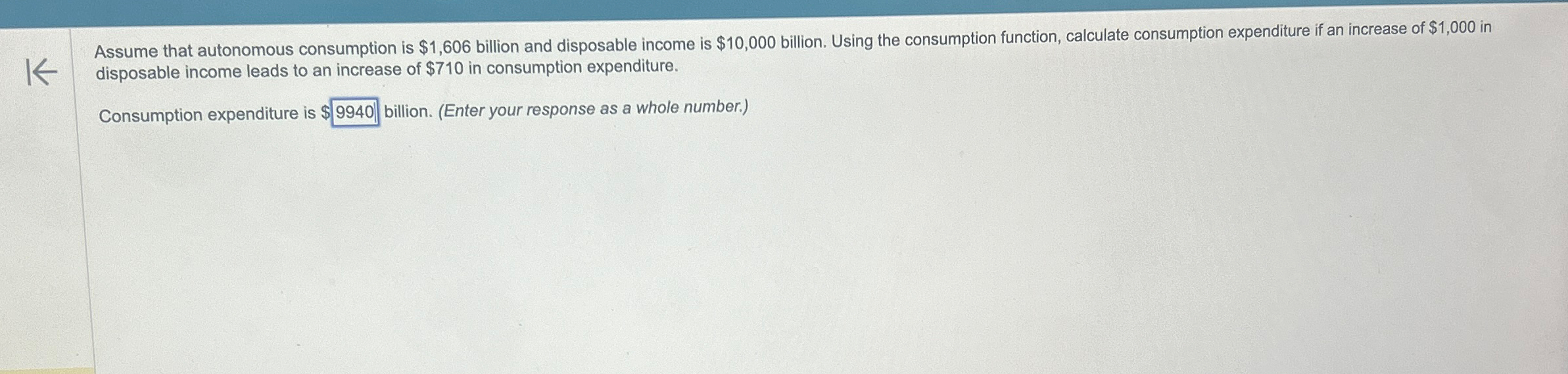 Solved Assume that autonomous consumption is $1,606 ﻿billion | Chegg.com