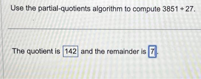 Solved Use the partial-quotients algorithm to compute | Chegg.com