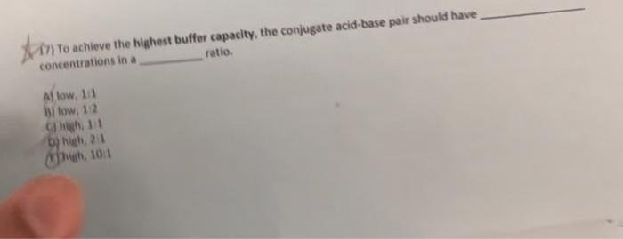 Solved (in) To achieve the highest buffer capacity, the | Chegg.com