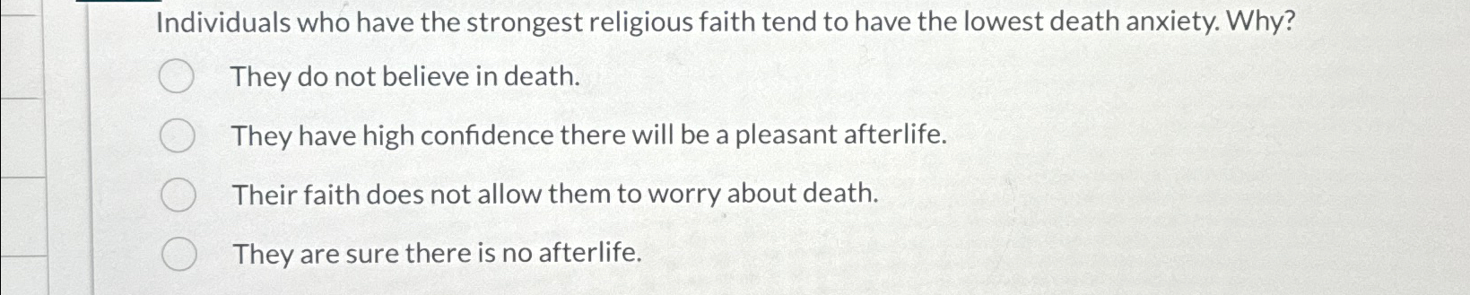Solved Individuals who have the strongest religious faith | Chegg.com