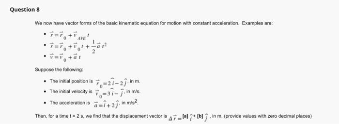 Solved QUESTION 6 We now have vector forms of the basic | Chegg.com