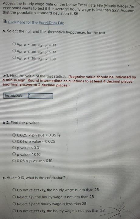 Solved Access the hourly wage data on the below Excel Data | Chegg.com