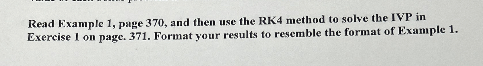 Read Example 1, ﻿page 370, ﻿and then use the RK4 | Chegg.com