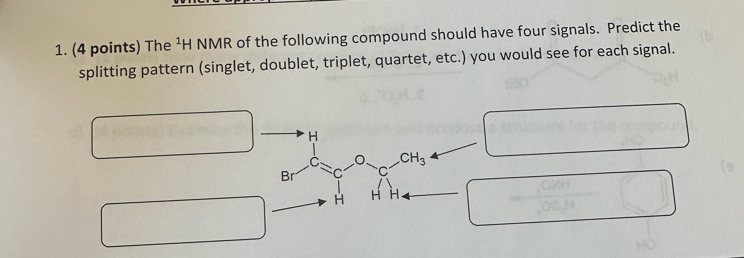 Solved NEED HELP ON HOMEWORK PLEASE FAST! ﻿The ?1H ﻿NMR of | Chegg.com