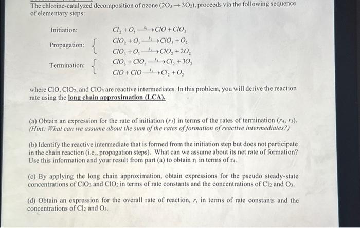 Solved The chlorine-catalyzed decomposition of ozone (203 | Chegg.com