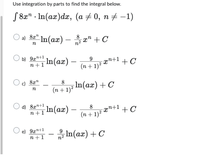 Solved Use integration by parts to find the integral | Chegg.com