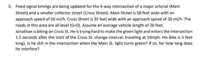 Fixed signal timings are being updated for the 4-way | Chegg.com
