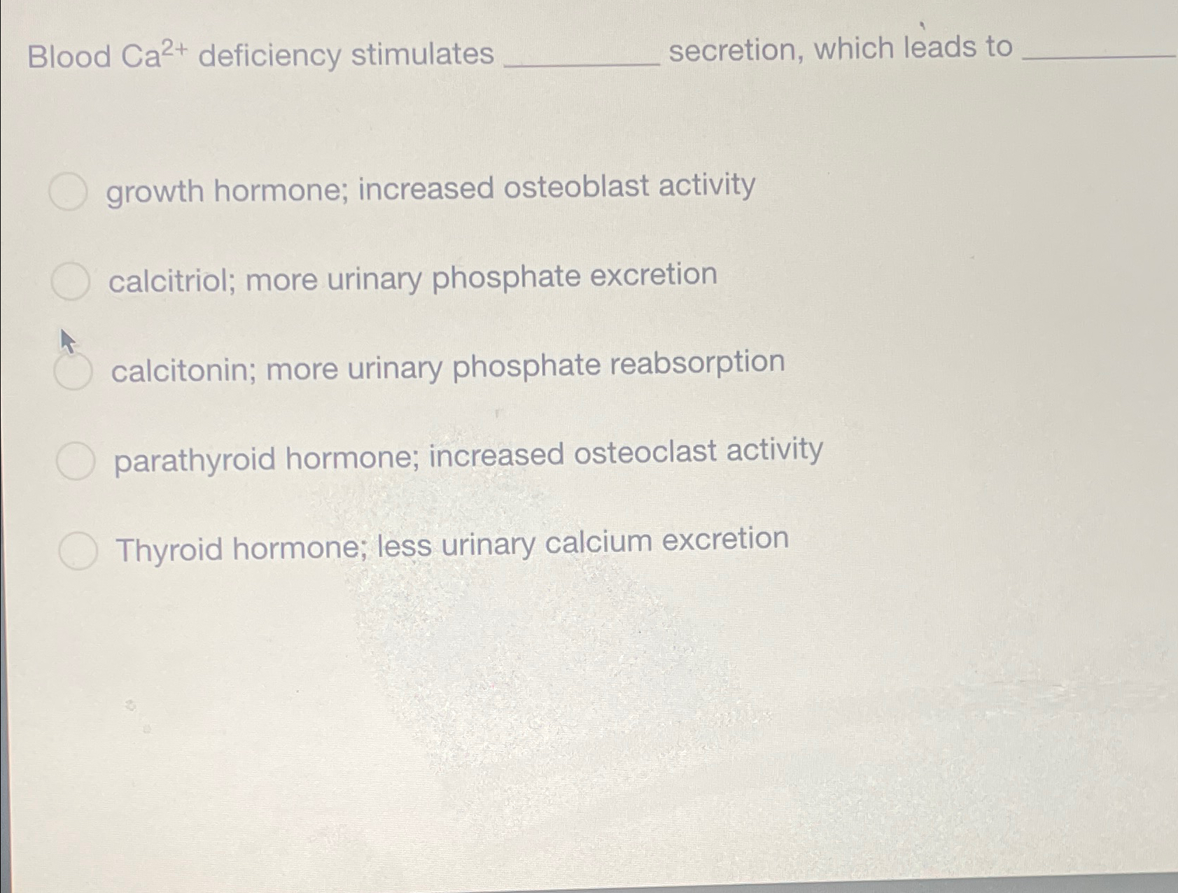 Solved Blood Ca2+ ﻿deficiency stimulatessecretion, ﻿which | Chegg.com