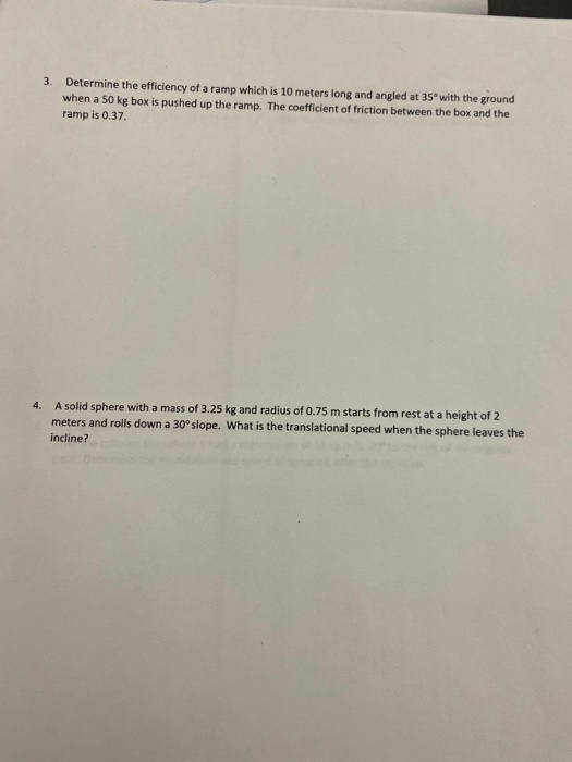 Solved 3. Determine the efficiency of a ramp which is 10 | Chegg.com