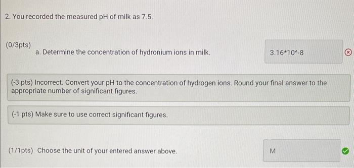Solved 2. You recorded the measured pH of milk as 7.5. | Chegg.com