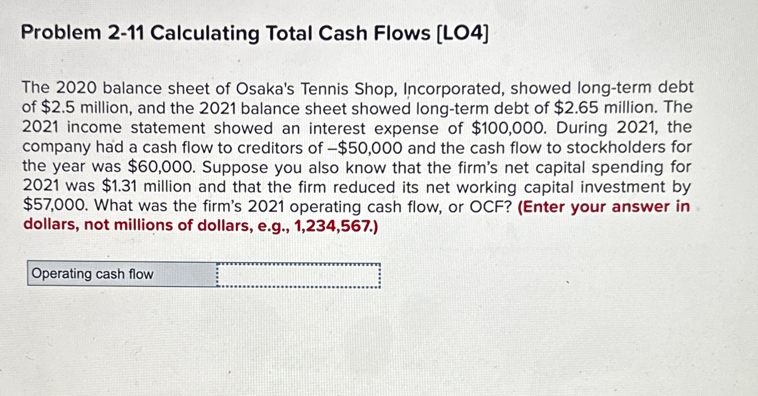 Solved Problem 2-11 ﻿Calculating Total Cash Flows [LO4]The | Chegg.com