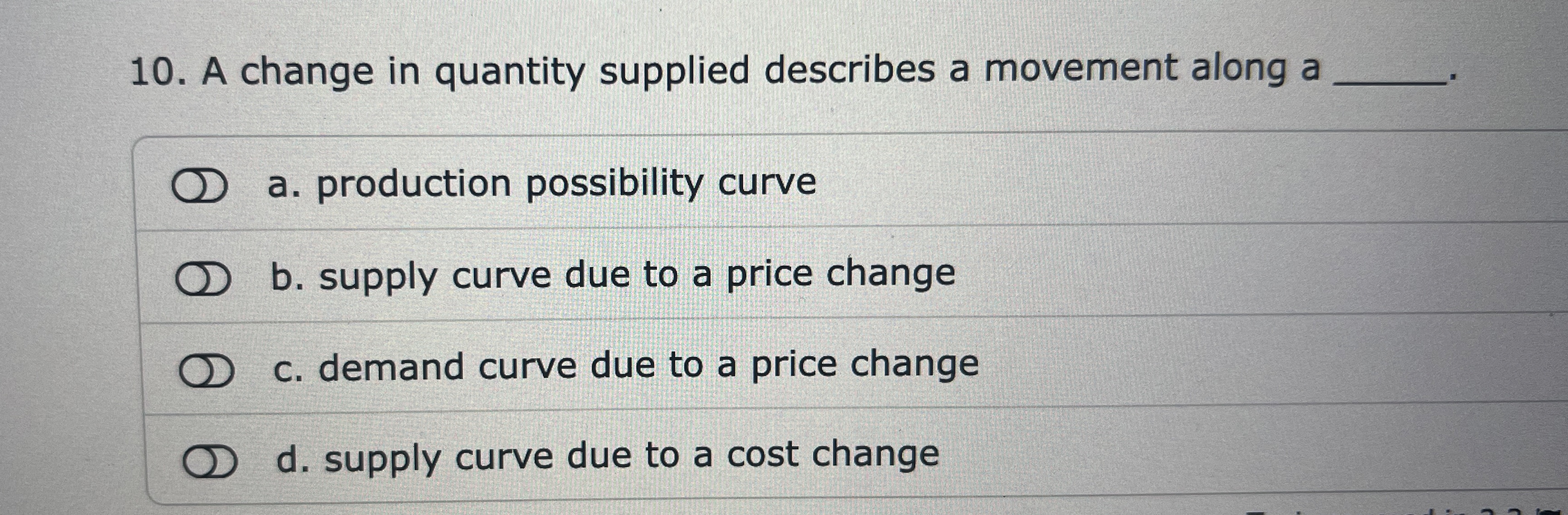 Solved A change in quantity supplied describes a movement | Chegg.com