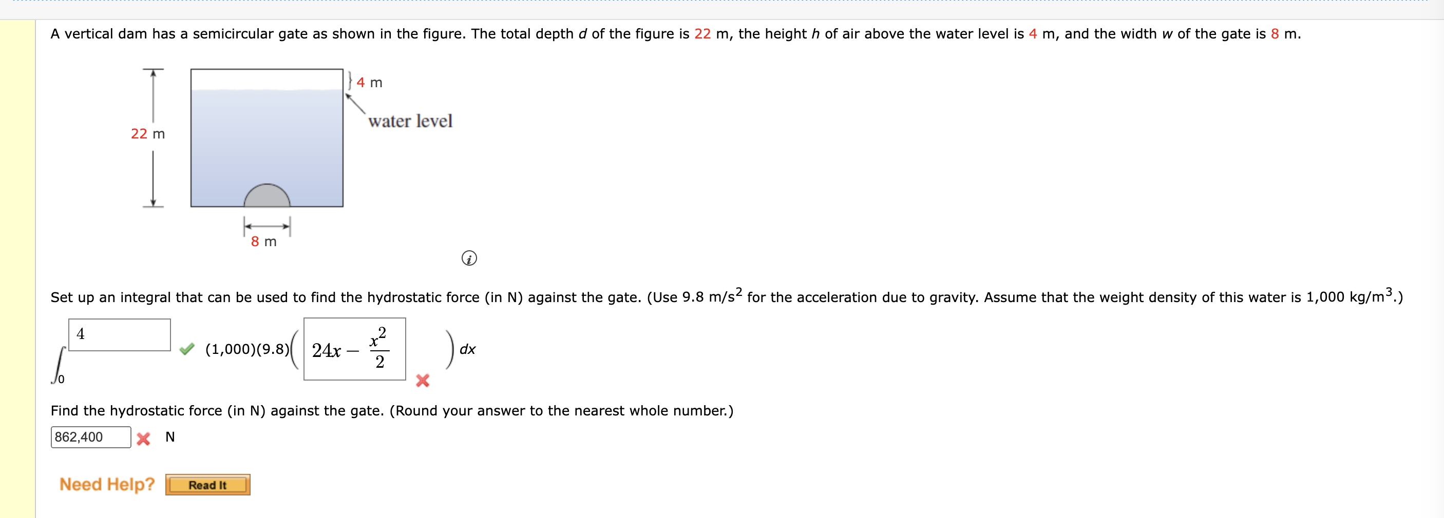 Solved (i)∫0﻿(1,000)(9.8)(x)dxFind the hydrostatic force (in | Chegg.com