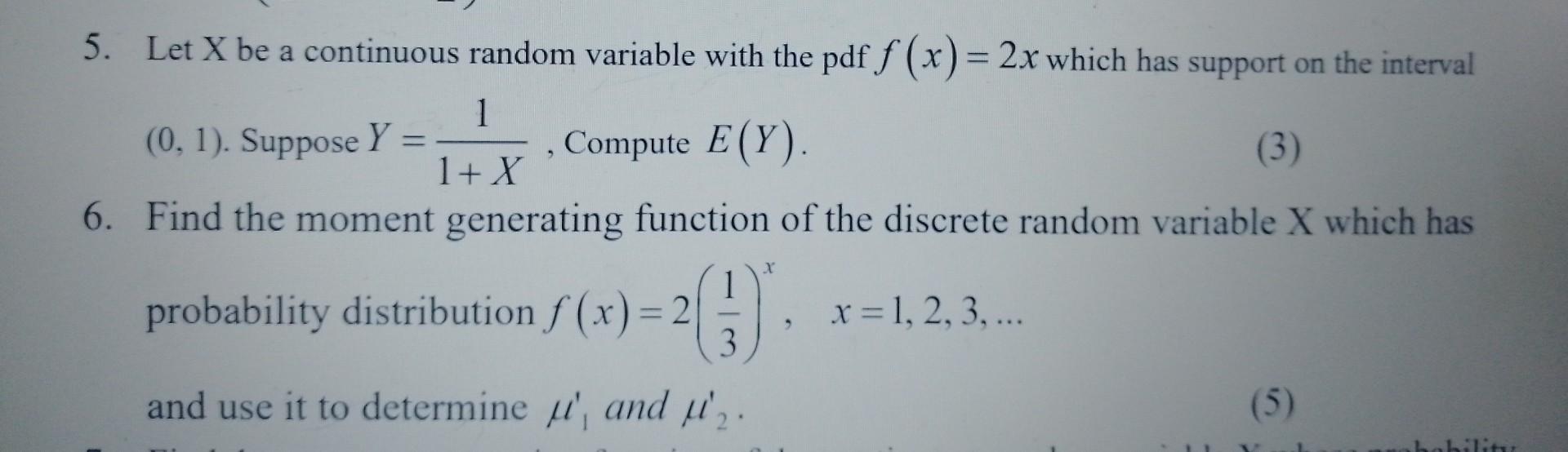 Solved 5 Let X Be A Continuous Random Variable With The 0964