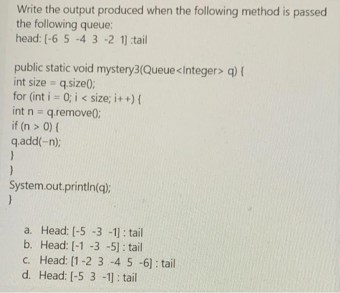 Solved Write the output produced when the following method | Chegg.com