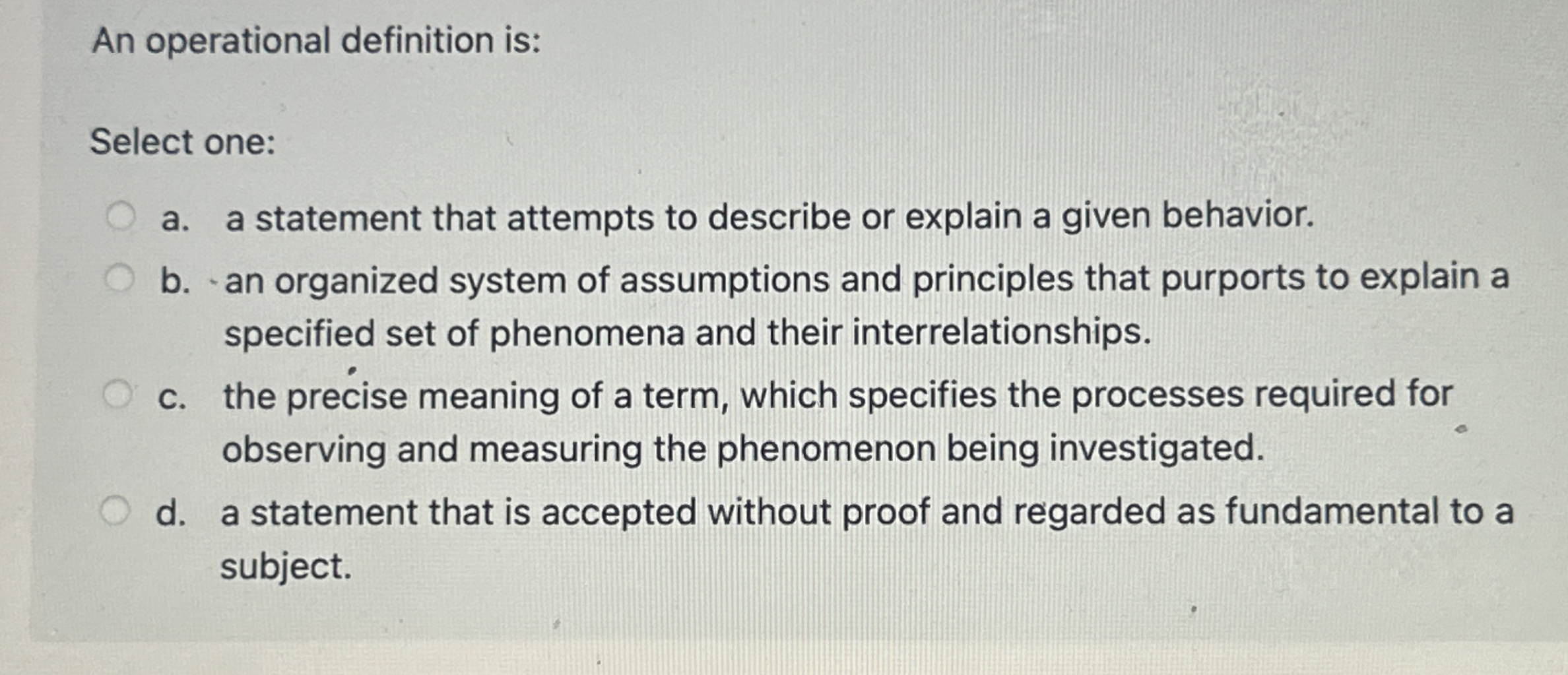 Solved An operational definition is:Select one:a. ﻿a | Chegg.com
