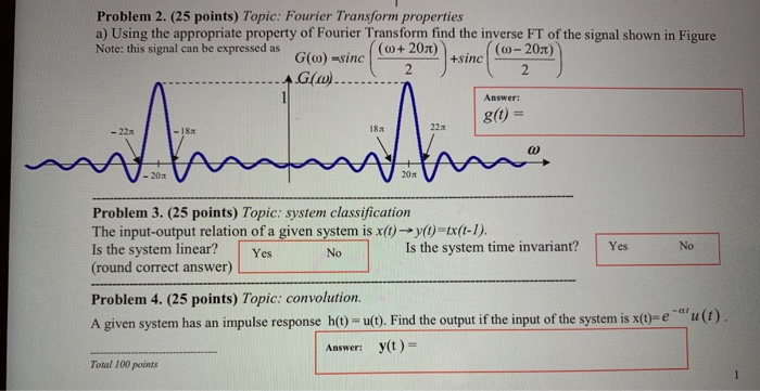 Solved Problem 2. (25 points) Topic: Fourier Transform | Chegg.com