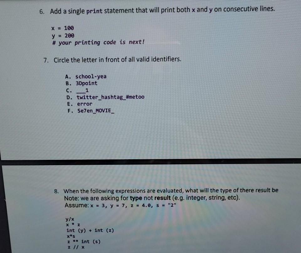 Solved 6. Add a single print statement that will print both | Chegg.com