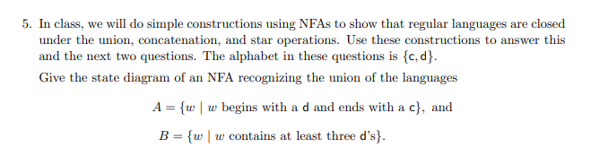 Solved In class, we will do simple constructions using NFAs | Chegg.com